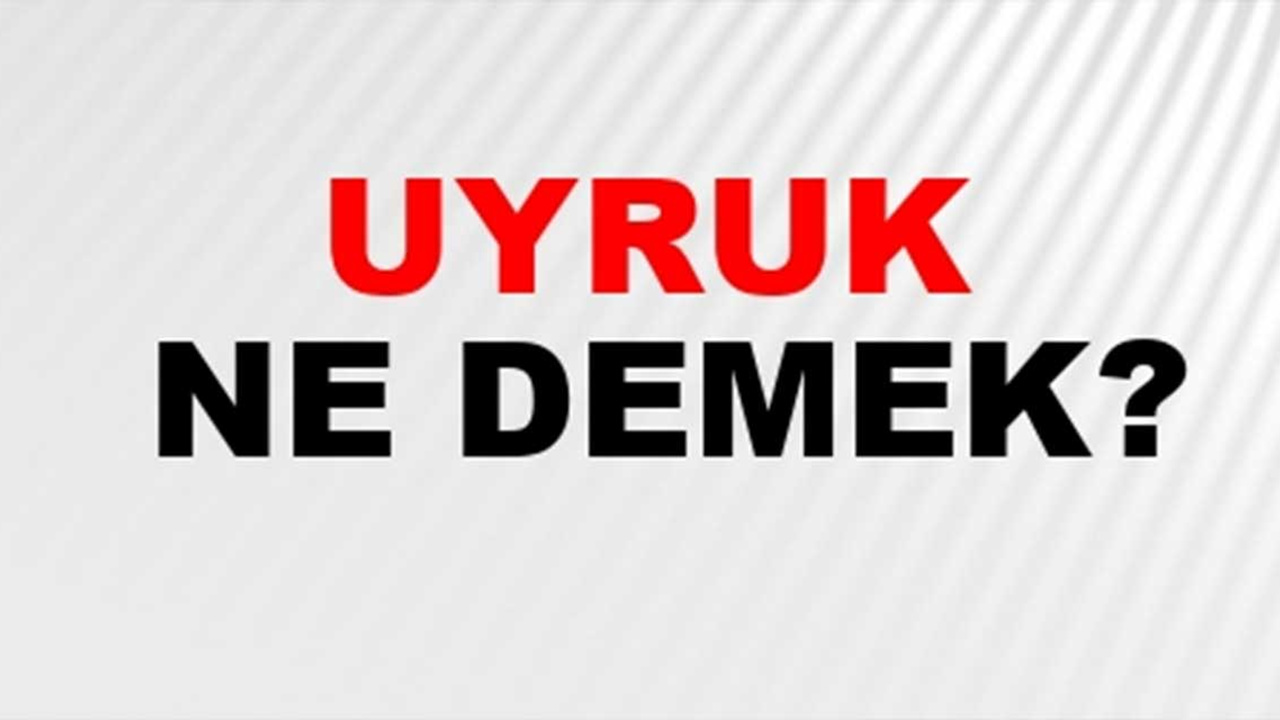 Uyruk nedir?